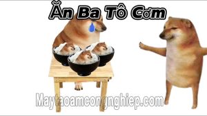 Ăn ba tô cơm là gì? Ý nghĩa meme ăn ba tô cơm